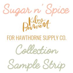 Sugar n' Spice by Kiley Bennett | Hawthorne Supply Co