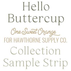 Hello Buttercup by One Sweet Orange | Hawthorne Supply Co